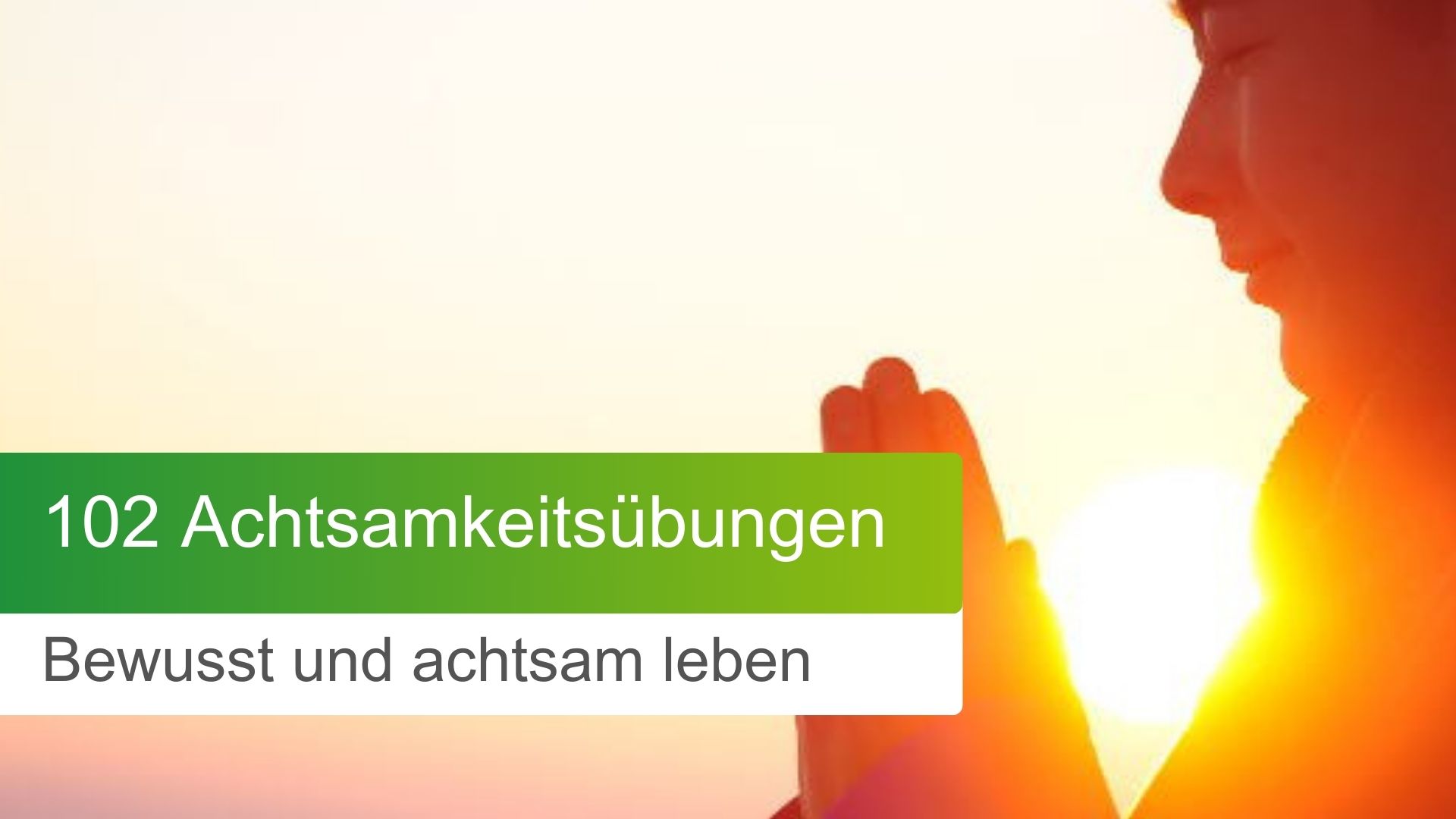 Achtsamkeitsübungen für Kinder: PDF zum Ausdrucken (kostenfrei)