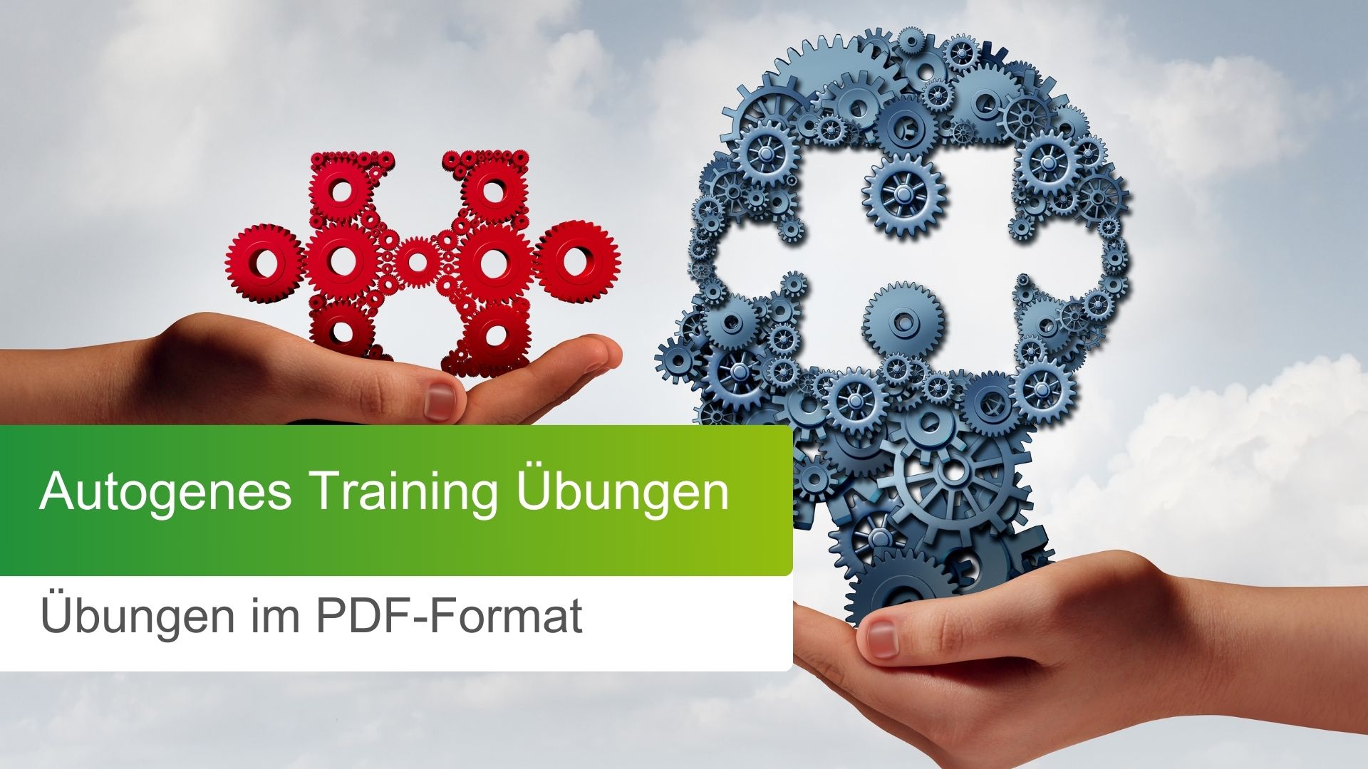 Autogenes Training: Übungen als PDF downloaden (gratis!)